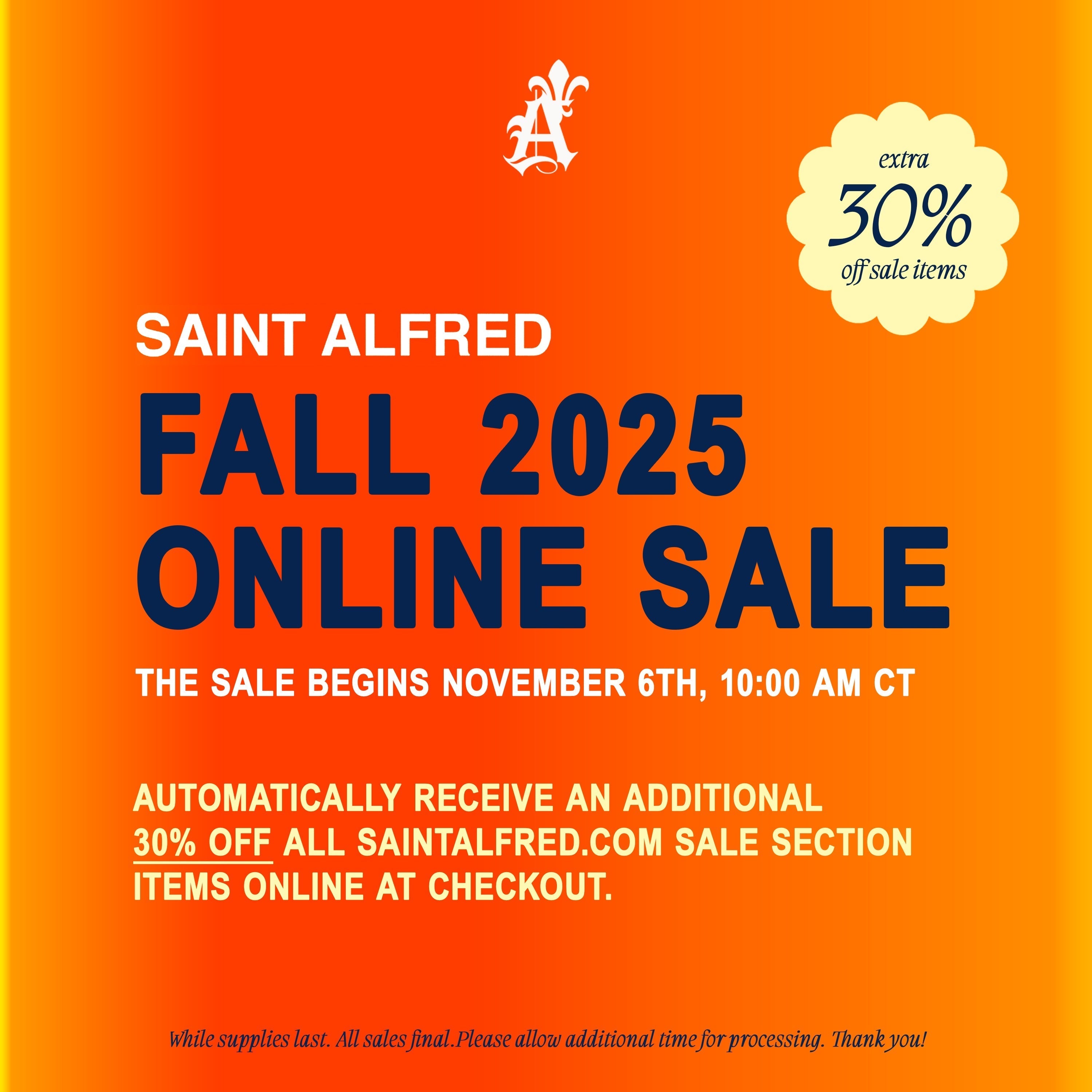 SAINT ALFRED FALL 2025 ONLINE SALE – Saint Alfred